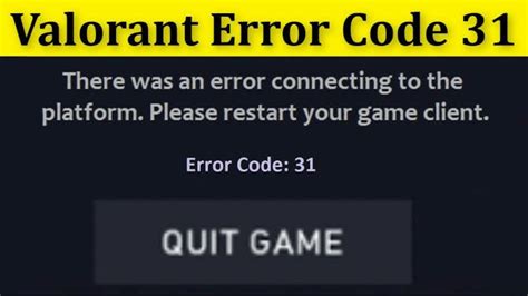 What Is Valorant Error Code 31 And How To Resolve It