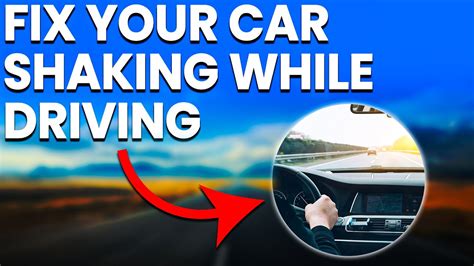 Car Shaking While Driving (5 Common Causes And Solutions) - YouTube