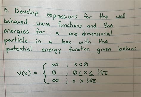 Solved 5 Develop Expressions For The Well Behaved Wave