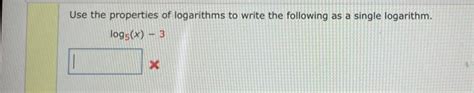 Solved Use The Properties Of Logarithms To Write The Chegg