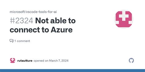 Not Able To Connect To Azure Issue 2324 Microsoft Vscode Tools For Ai GitHub