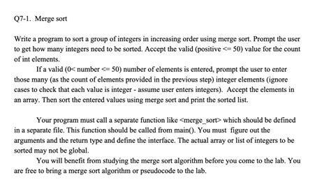 Solved Q7 1 Merge Sort Write A Program To Sort A Group Of