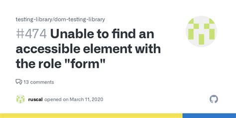 Unable To Find An Accessible Element With The Role Form · Issue 474