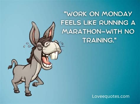 250 Hilarious Funny Monday Quotes Relatable And Witty Lovee Quotes