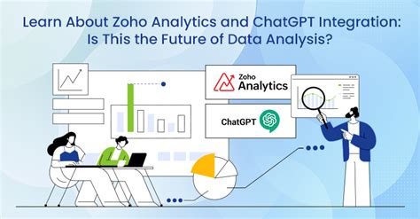 Learn About Zoho Analytics And Chatgpt Integration Is This The Future