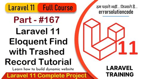 Laravel 11 Full Course 167 Laravel 11 Eloquent Find With Trashed