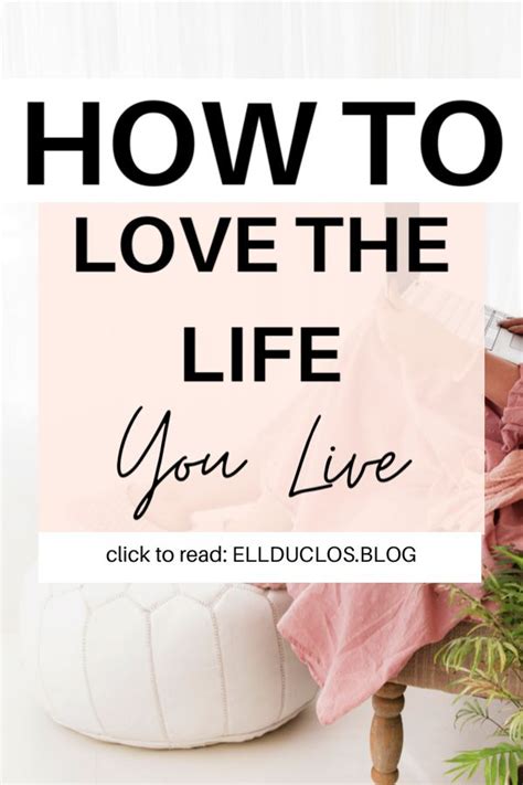 10 Ways To Live Your Happiest Life Live Love Life Happy Life