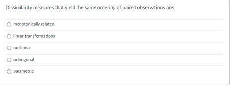 solved dissimilarity measures that yield the same ordering
