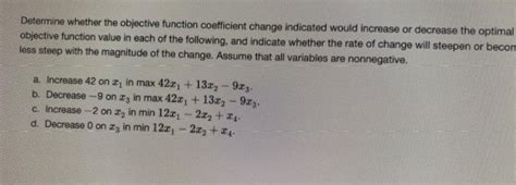 Solved Determine Whether The Objective Function Coefficient