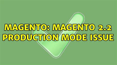 Magento: Magento 2.2 Production mode Issue - YouTube