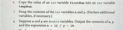 Solved E Copy The Value Of An Int Variable FirstNum Into Chegg Com