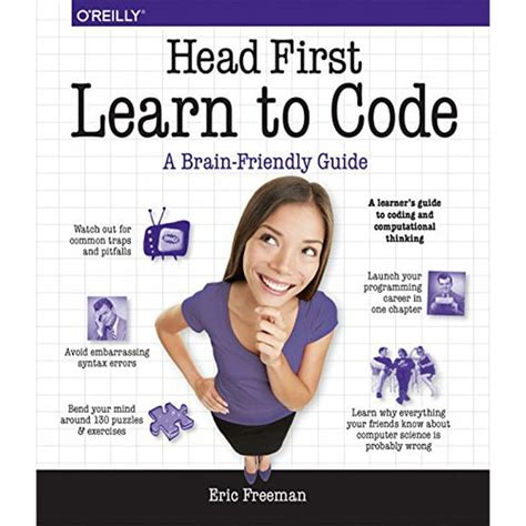 Head First Learn To Code A Learners Guide To Coding And Computational Thinking Paperback