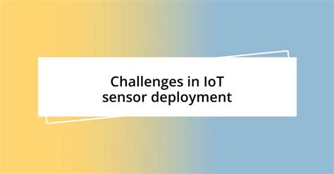 What I Learned About Iot Sensors
