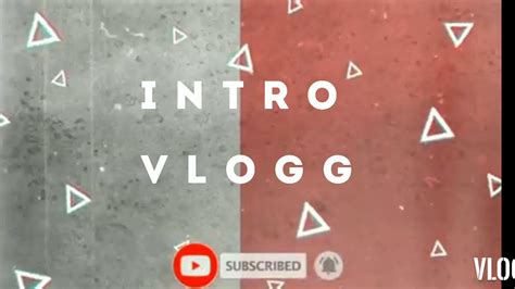 INTRO VLOG YouTube