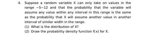 Solved Suppose A Random Variable X Can Only Take On Values Chegg