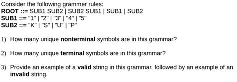 Solved Consider The Following Grammar Rules Root Sub1 Sub2 Sub2