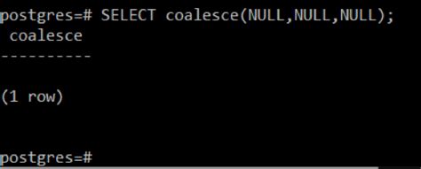 Coalesce ใน PostgreSQL คออะไร