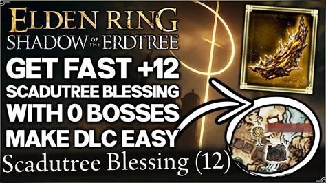 Shadow Of The Erdtree Easy 12 Scadutree Blessing Fast 25 Fragment
