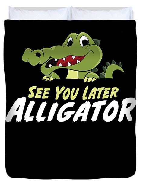 See You Later Alligator Meme