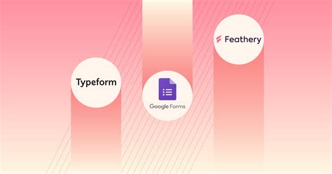 Google Forms Vs Typeform Vs Feathery Winner For Most Versatile Forms