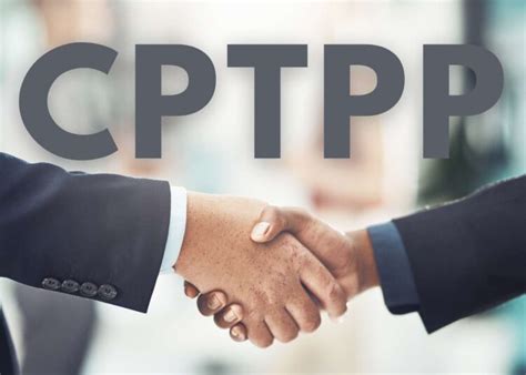 Malaysia Ratifies The Cptpp Akses Malaysia