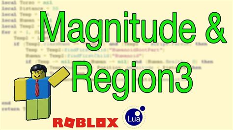 Roblox Scripting Tutorial 20 Magnitude And Region3 Youtube