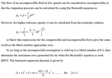 The Flow Of An Incompressible Fluid At Low Speeds Can
