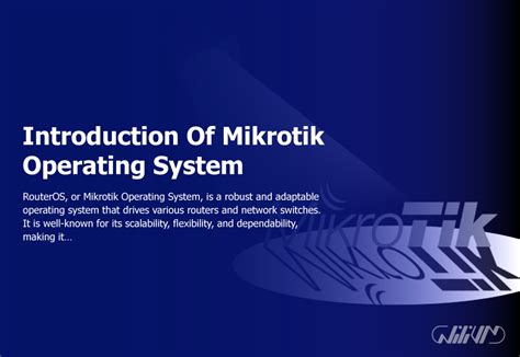 Mikrotik Os The Next Generation Network Management System