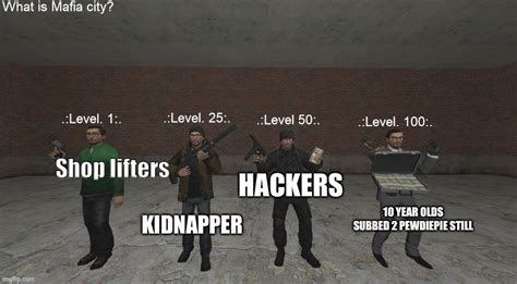Mafia City Imgflip