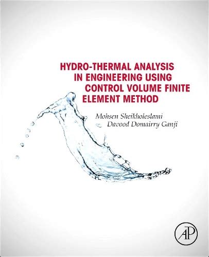 Книга hydrothermal analysis in engineering using control volume finite