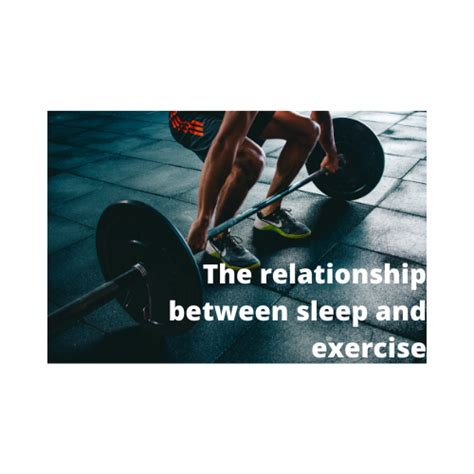 The Relationship Between Sleep And Exercise