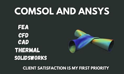 Perform Cfd Fea And Thermal Analysis Using Ansys And Comsol By Emaanstudio259 Fiverr