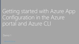 Centralized Configuration With Azure App Configuration PPT
