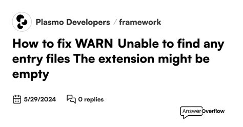 How To Fix Warn Unable To Find Any Entry Files The Extension Might