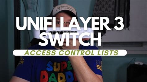 Unifi Layer 3 Switch Access Control Lists Willie Howe Technology