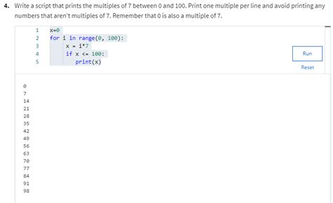 Question 4 Write A Script That Prints The Multiples Of 7 Between 0 And