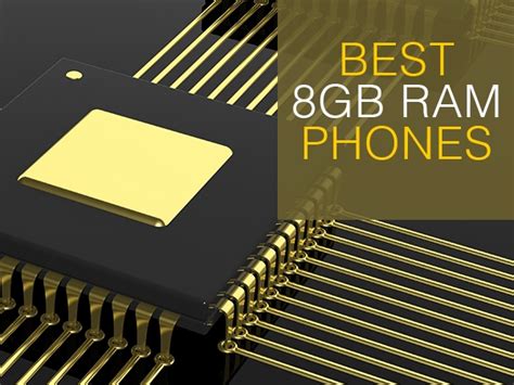 Best GB RAM Phones In India February Top GB RAM Mobiles Prices Gizbot