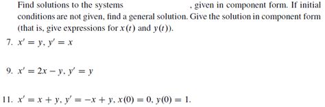 Solved Find Solutions To The Systems Given In Component Chegg Com