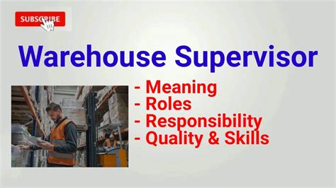 Warehouse Supervisor Roles And Responsibilities Duties Job