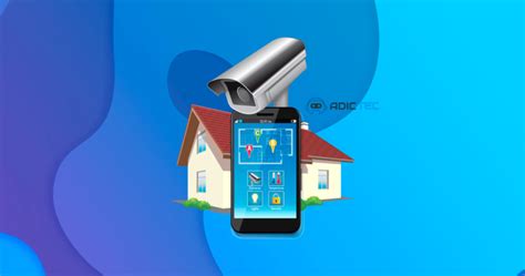 10 apps para monitorear tu casa desde el celular adictec