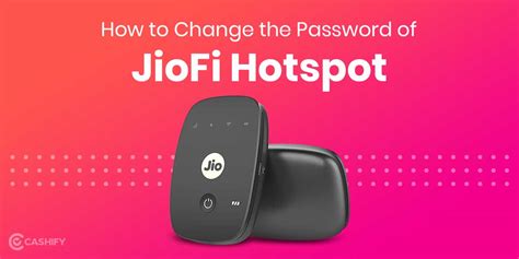 How To Change The Password Of JioFi Hotspot Cashify Blog