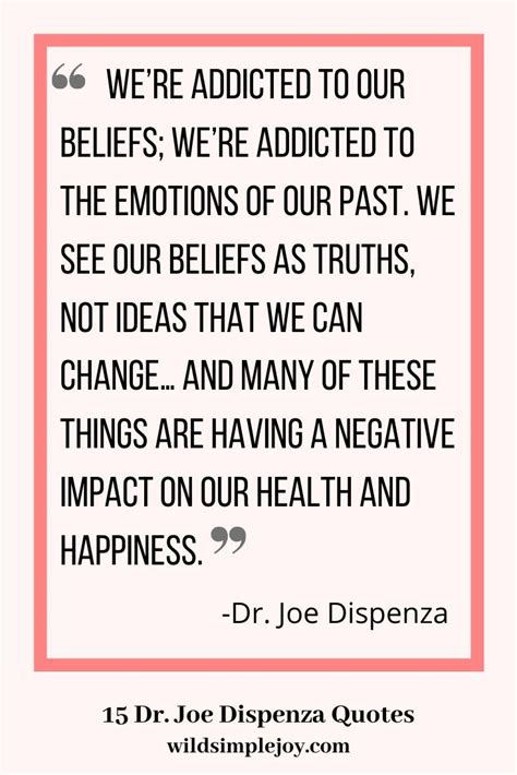 Dr Joe Dispenza Quotes Joe Dispenza Quotes Wisdom Quotes