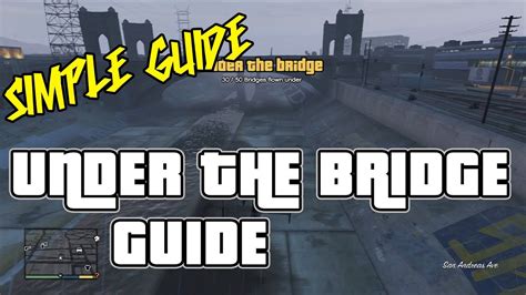 Gta 5 All Under The Bridge Locations Guide Gta V Grand Theft Auto 5