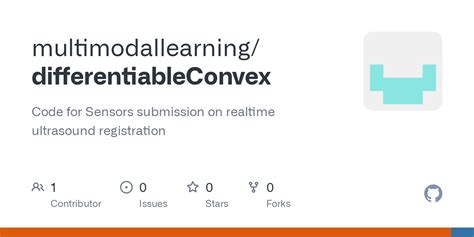 GitHub Multimodallearning DifferentiableConvex Code For Sensors Submission On Realtime