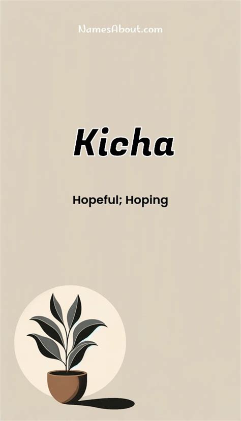 Kicha Name Meaning And Origins Nicknames Sibling Ideas