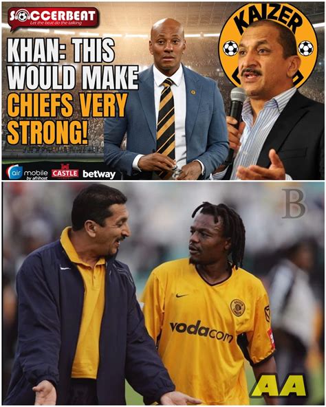 Farouk Khan Names The Key Players Kaizer Chiefs Must Sign To Finally Return To Glory—will These