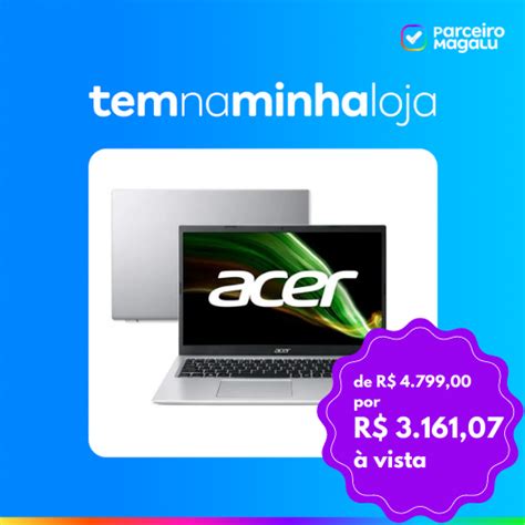 Notebook Acer Intel Core I GB GB SSD Full HD Windows Aspire