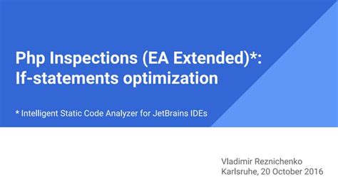 Php Inspections Ea Extended If Conditions Optimization Ppt