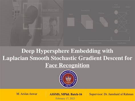 Pdf Title Slide Deep Hypersphere Embedding With Laplacian Smooth Stochastic Gradient Descent