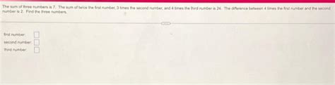 Solved The Sum Of Three Numbers Is The Sum Of Twice The Chegg